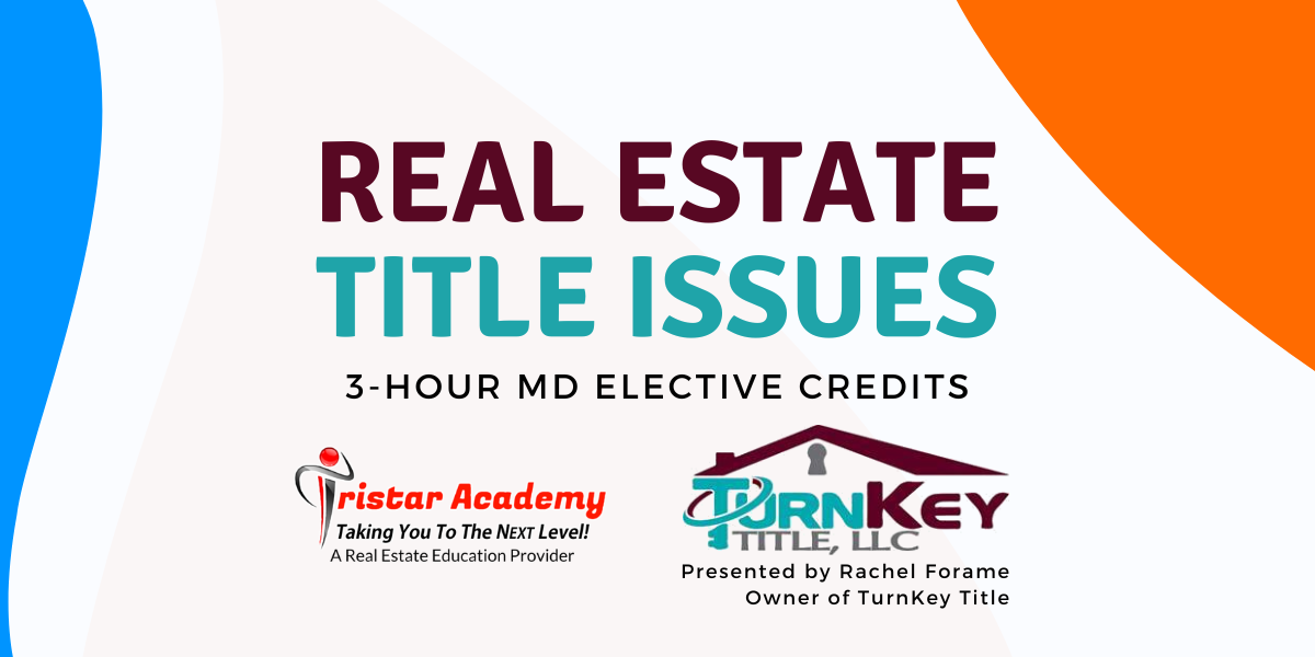 Real Estate Title Issues - $10.99 SPECIAL | Tristar Academy